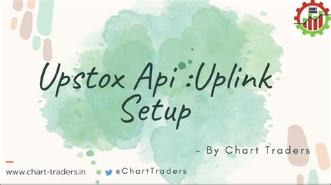 Upstox Api Uplink Setup Youtube