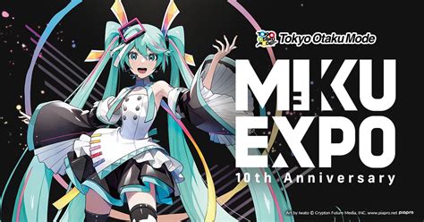 Hatsune Miku Expo 10th Anniversary Tokyo Otaku Mode Tom Shop