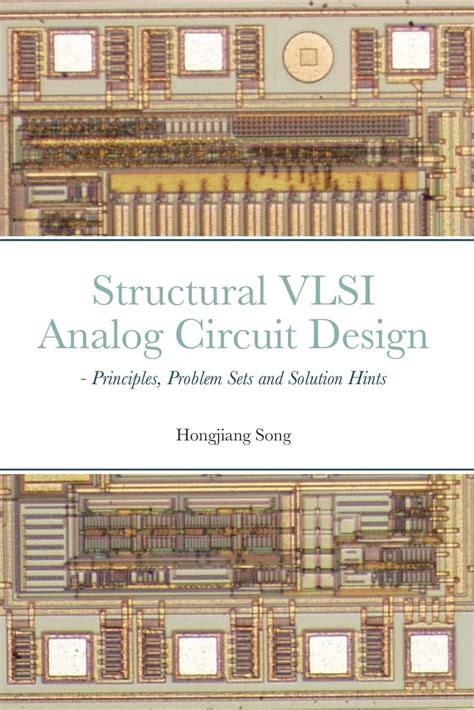 Structural Vlsi Analog Circuit Design Principles Problem Sets And