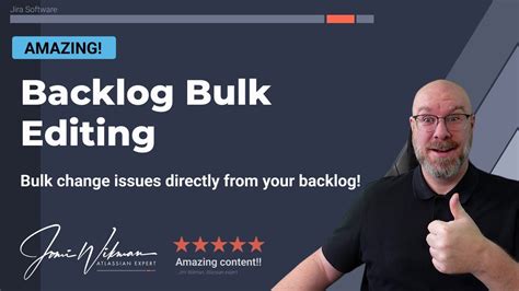 Bulk Edit Your Jira Issues Directly In Your Backlog Youtube