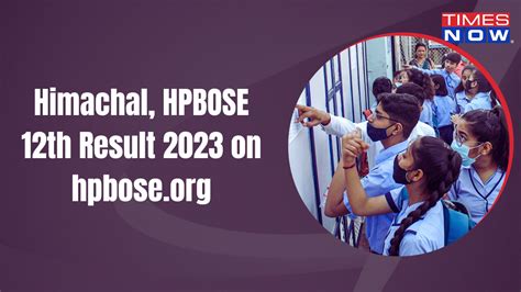 Hp Board 12th Result 2023 Out Todat Himachal Sarkari Result For Board Class 12th