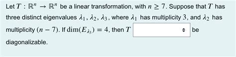 Solved Let T R R Be A Linear Transformation With N Chegg Com
