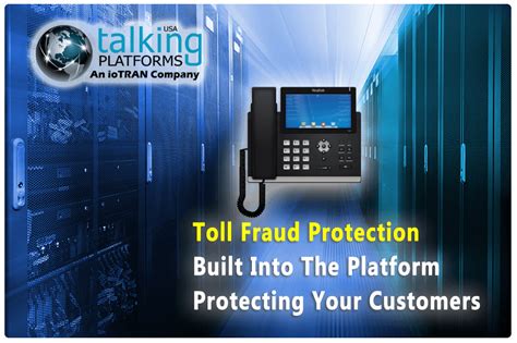Toll Fraud Protection Talking Platforms Usa