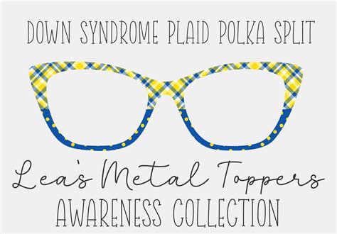 Down Syndrome Plaid Polka Split Eyewear Frame Toppers Comes With Magne Twinkle Twinkle Tees