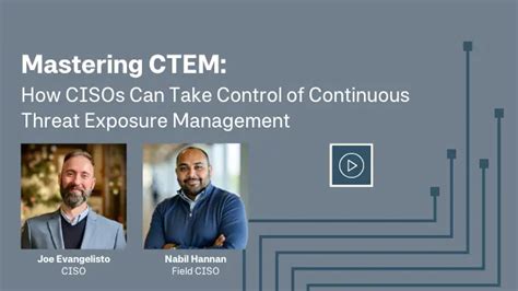 Mastering Ctem How Cisos Can Take Control Of Continuous Threat Exposure Management Netspi