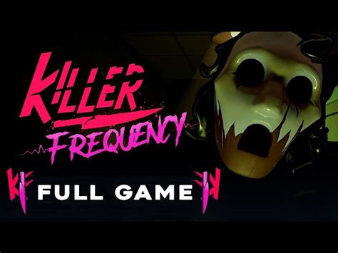 Killer Frequency Cheats And Tips