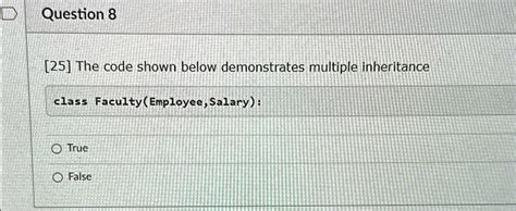 Solved Question 8 25 The Code Shown Below Demonstrates Multiple