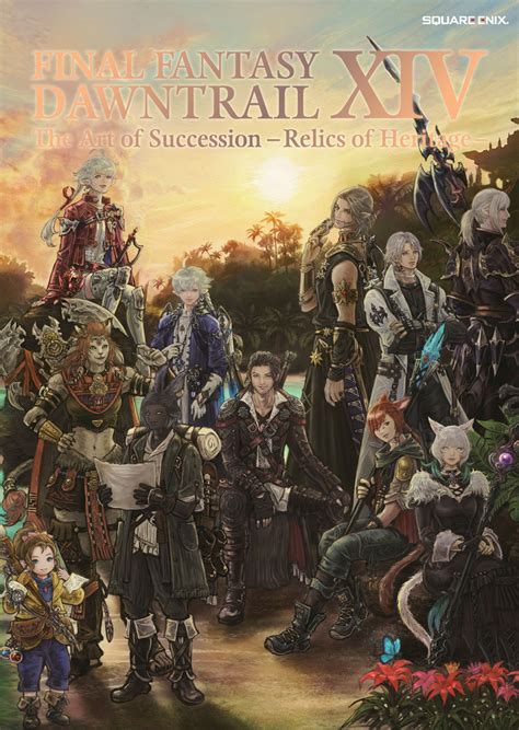 Final Fantasy Xiv Dawntrail The Art Of Succession Relics Of