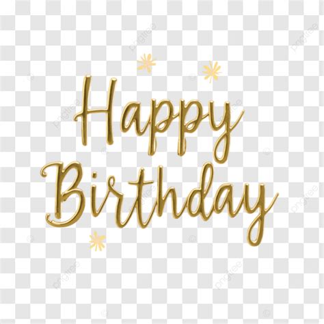 생일 축하 문자 황금색 황금 생일 이미지 황금 생일 생일 Png 일러스트 및 이미지 에 대한 무료 다운로드 Pngtree