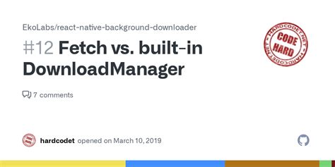 fetch vs built in downloadmanager · issue 12 · ekolabs react native