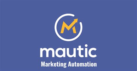 Mautic The Best Free Marketing Automation Software In 2025 Scribeage