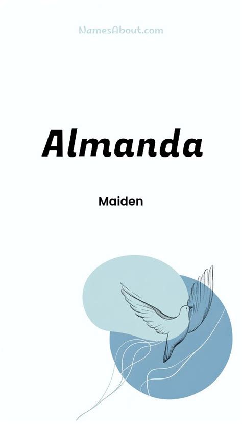 Almanda Name Meaning And Origins Nicknames Sibling Ideas