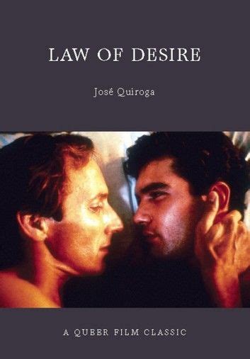Law Of Desire A Queer Film Classic Pedro Almodóvar Queer Film Books