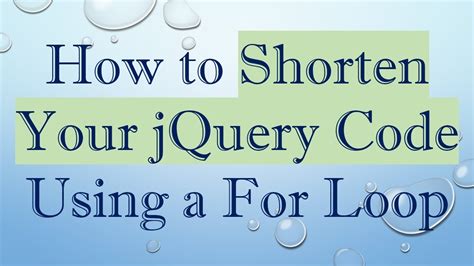 How To Shorten Your Jquery Code Using A For Loop Youtube