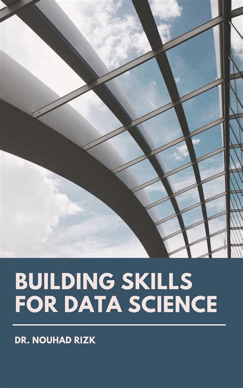 Building Skills For Data Science Simple Book Publishing