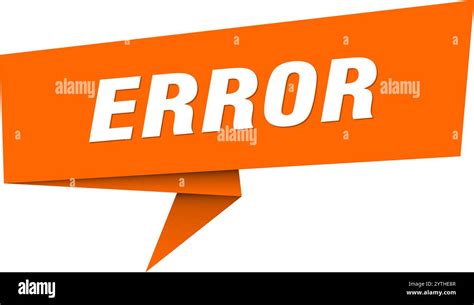 Error Banner Error Speech Bubble Label Sticker Ribbon Sign
