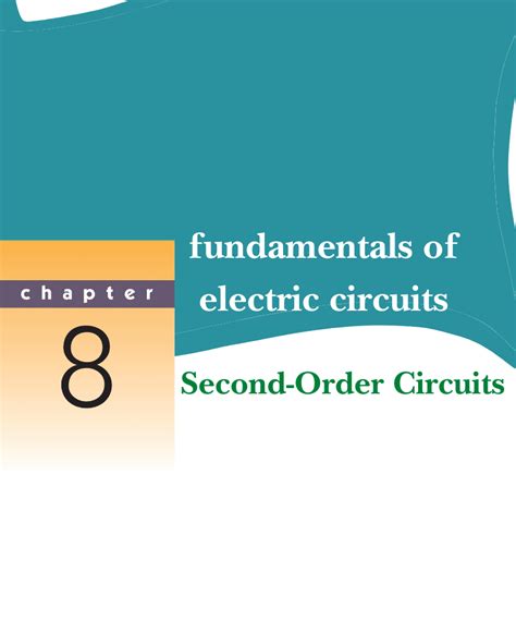 electrical circuits chapter 8 second order circuits si manual