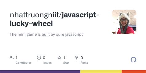 Github Nhattruongniitjavascript Lucky Wheel The Mini Game Is Built By Pure Javascript