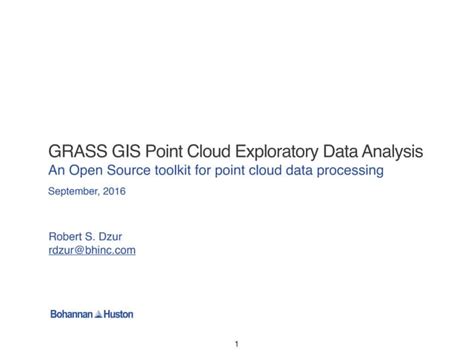 2016 Foss4 G Track Grass Gis Point Cloud Exploratory Data Analysis An Open Source Toolkit For
