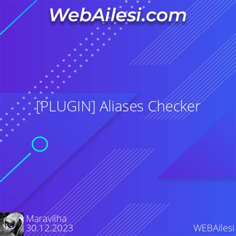 Plugin Aliases Checker Webailesicom