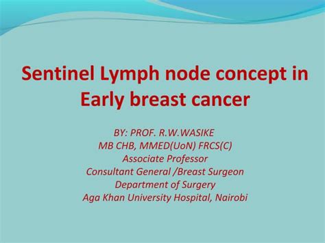 Sentinal Lymph Node Biopsy Pptx