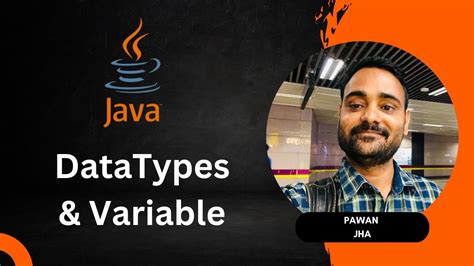 Datatype And Variable In Java Youtube