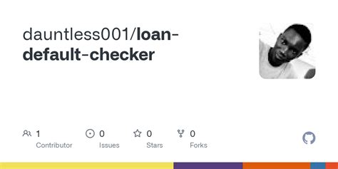 github dauntless001 loan default checker
