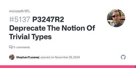P3247r2 Deprecate The Notion Of Trivial Types · Issue 5137 · Microsoft