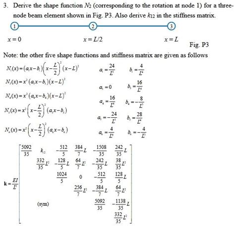 3 Derive The Shape Function N3 Corresponding To The
