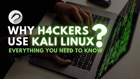 Why Hackers Use Kali Linux Everything You Need To Know About Kali Linux Youtube