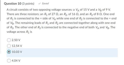 solved question 10 3 points saved a circuit consists of
