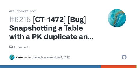 Ct 1472 Bug Snapshotting A Table With A Pk Duplicate And Invalidateharddeletestrue Can