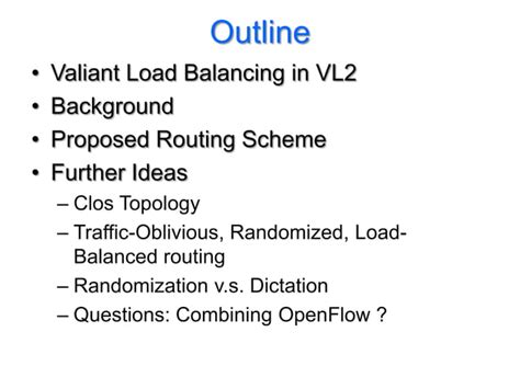 Valiant Load Balancing And Traffic Oblivious Routing Ppt