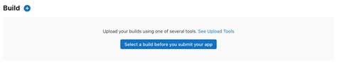App Store Connect Solve You Must Choose A Build When Upload App In
