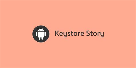 รู้จักกับ Keystore และ Debugsigned Keystore