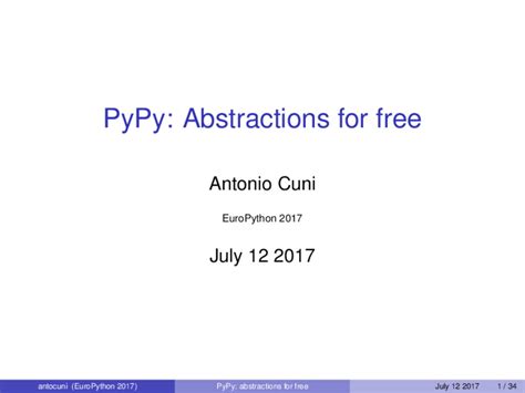 The Joy Of Pypy Jit Abstractions For Free Speaker Deck