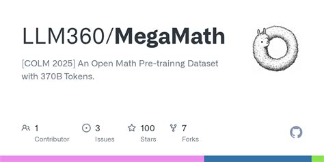 Github Llm360megamath Colm 2025 An Open Math Pre Trainng Dataset With 370b Tokens