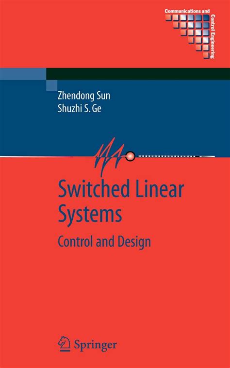 Switched Linear Systems Control And Design Communications And Control Engineering Sun