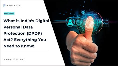 What Is Indias Digital Personal Data Protection Dpdp Act Everything You Need To Know