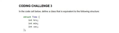 Solved Coding Challenge 3 In The Code Cell Below Define A