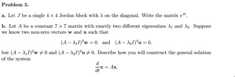 solved problem 5 let ] be single jordan block with a on the diagonal