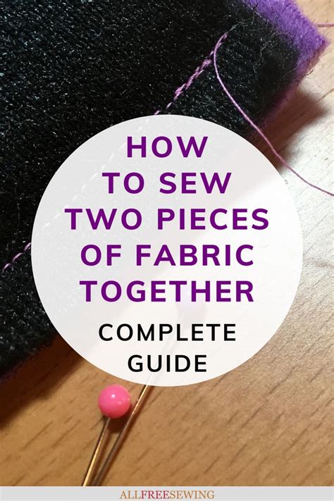 How To Sew Two Pieces Of Fabric Together