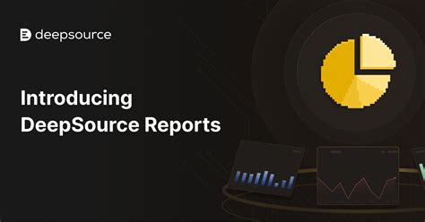 Introducing Deepsource Reports Deepsource