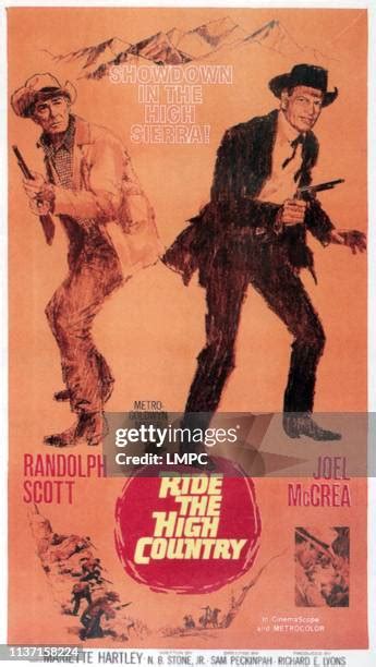 Ride The High Country 1962 Photos And Premium High Res Pictures Getty
