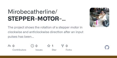 Github Mirobecatherline Stepper Motor Project The Project Shows The