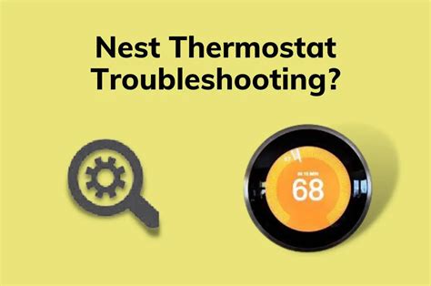 Nest Thermostat Troubleshooting Easier Than You Think
