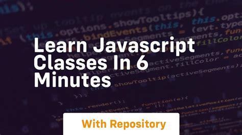 Learn Javascript Classes In 6 Minutes Youtube