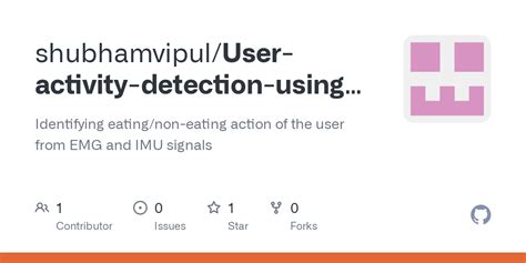Github Shubhamvipuluser Activity Detection Using Emg And Imu Sensors From A Wearable Device