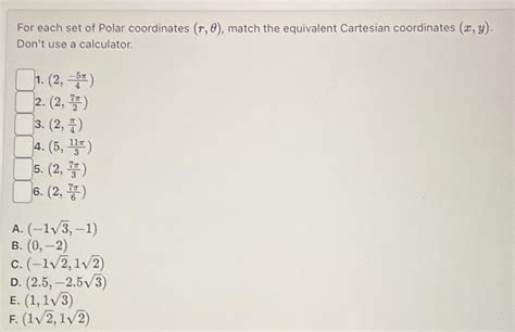 solved for each set of polar coordinates r θ ﻿match the