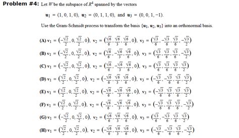 Solved Problem Let W Be The Subspace Of R Spanned By Chegg